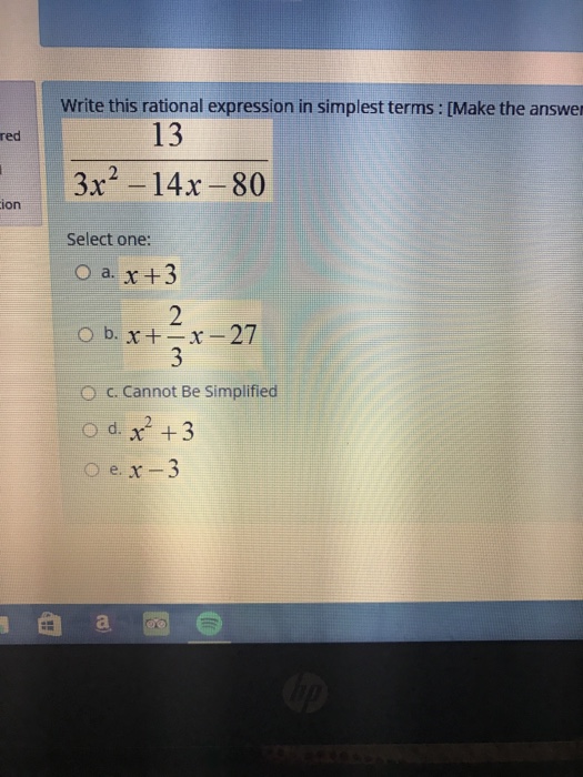 Solved Write this rational expression in simplest terms: | Chegg.com