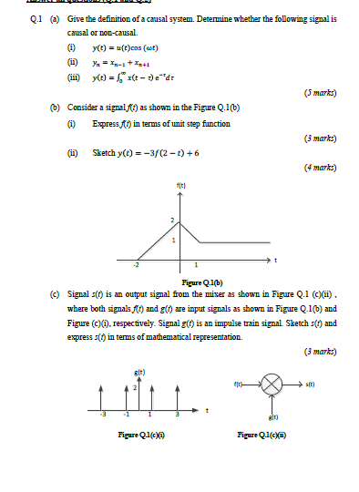 Solved Q.1 (a) Give the definition of a causal system. | Chegg.com