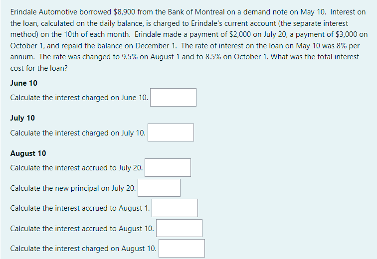 Erindale Automotive borrowed $8,900 from the Bank of | Chegg.com