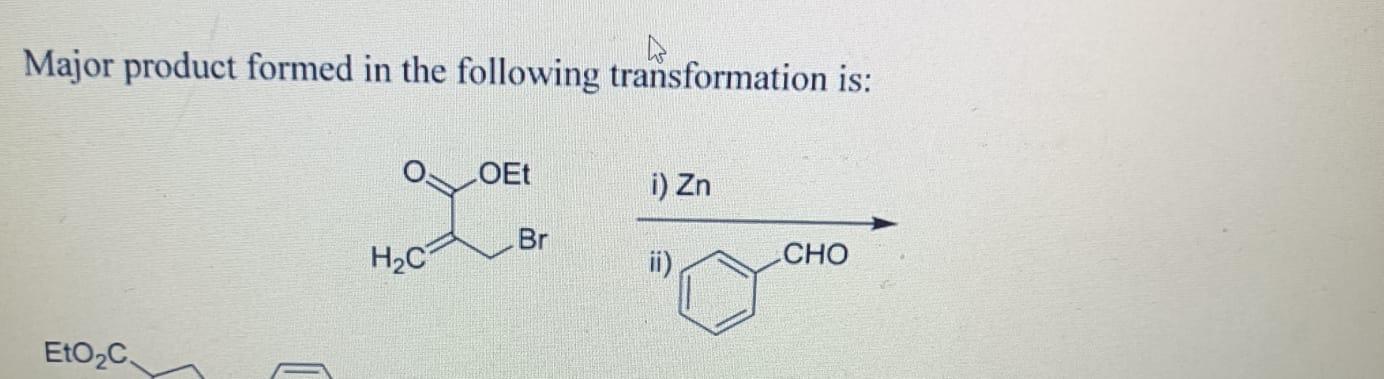 Solved Major product formed in the following transformation | Chegg.com