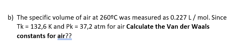 Solved b) The specific volume of air at 260°C was measured | Chegg.com