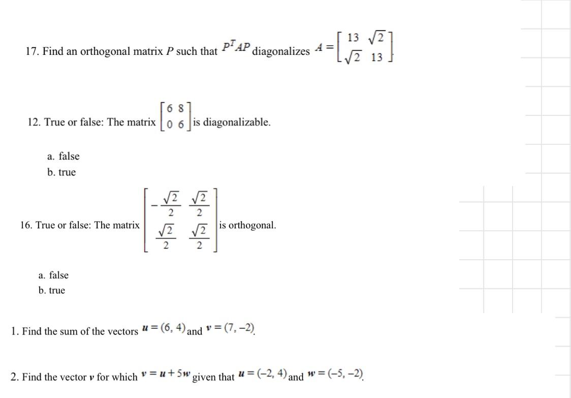 Solved 17. Find an orthogonal matrix P such that PTAP | Chegg.com