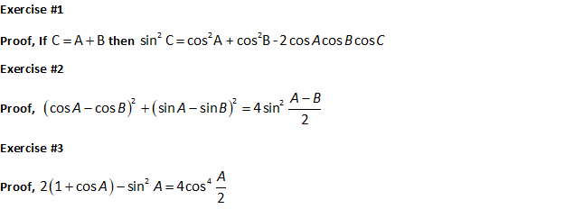 Solved Exercise #1 Proof, If C=A+B then sin? C=cos?A+ | Chegg.com