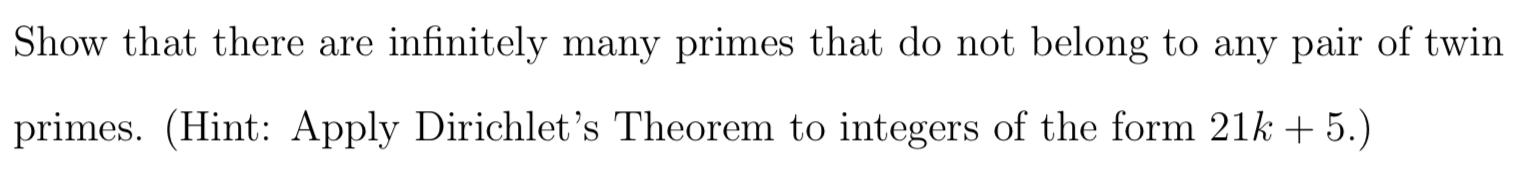Solved Show that there are infinitely many primes that do | Chegg.com