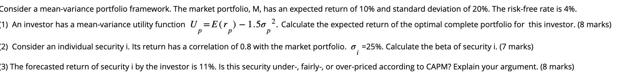 Solved Onsider A Mean Variance Portfolio Framework The