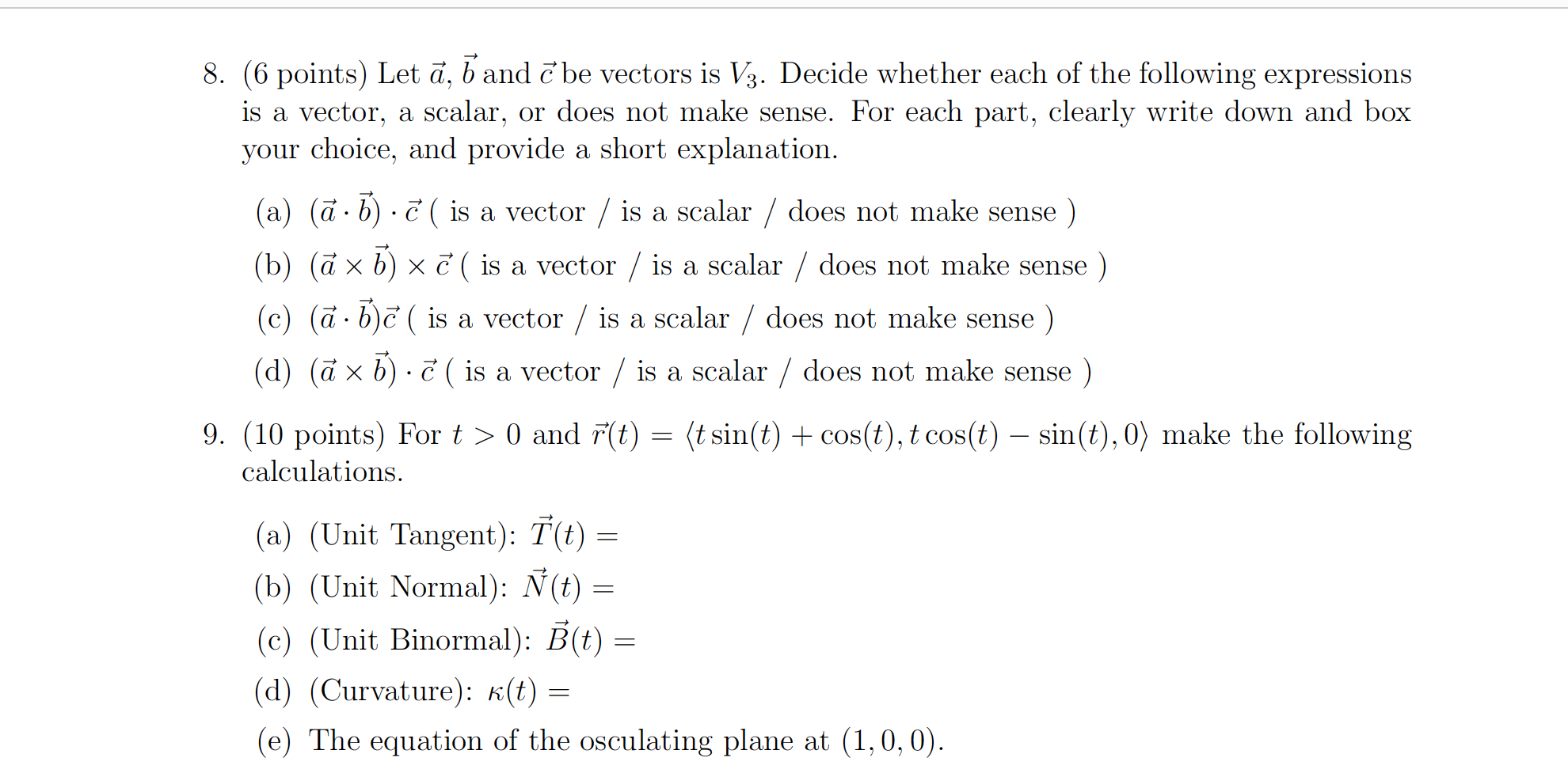 Solved . 8. (6 points) Let ā, band be vectors is V3. Decide | Chegg.com