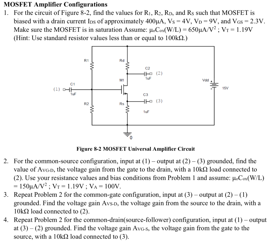 Solved MOSFET Amplifier Configurations 1. For the circuit of | Chegg.com