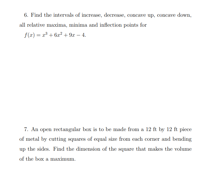 Solved 6. Find the intervals of increase, decrease, concave | Chegg.com