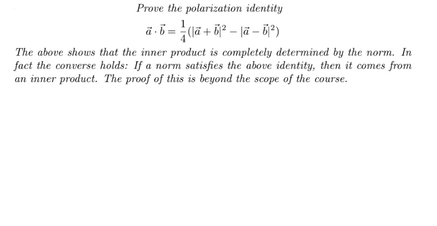 Solved Prove the polarization identity The above shows that | Chegg.com Solved Prove the polarization identity The above shows that | Chegg.com
