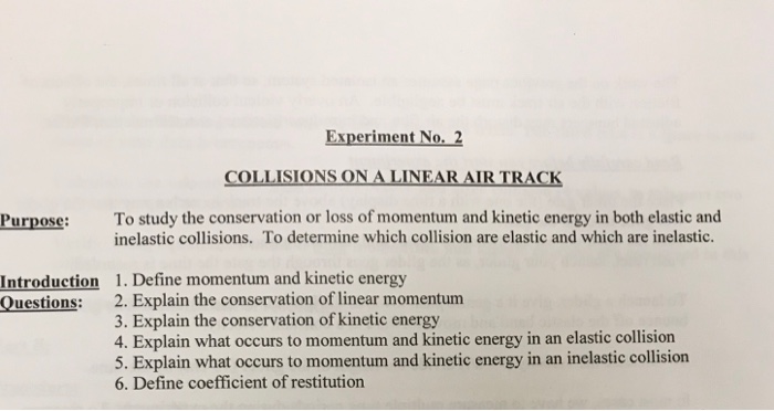 Solved Experiment No. 2 COLLISIONS ONALINEAR AIR TRACK To | Chegg.com