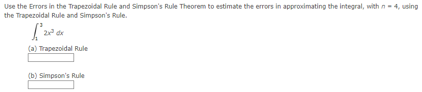 Solved Use the Errors in the Trapezoidal Rule and Simpson's | Chegg.com