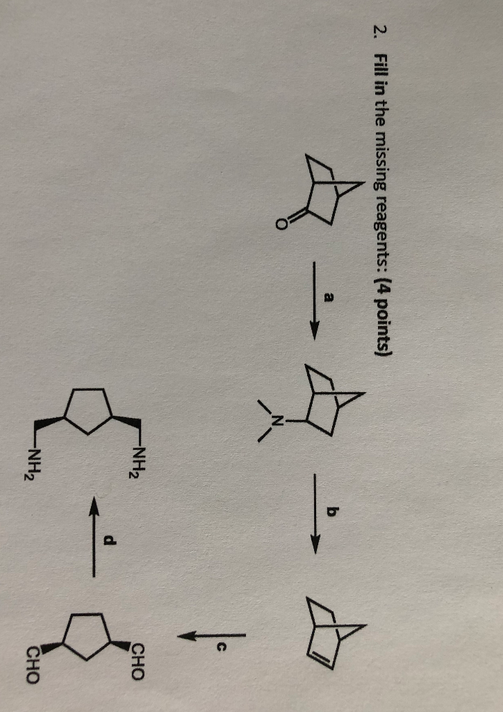 Solved Fill in the missing reagents: (4 points) 2. CHO NH2 | Chegg.com