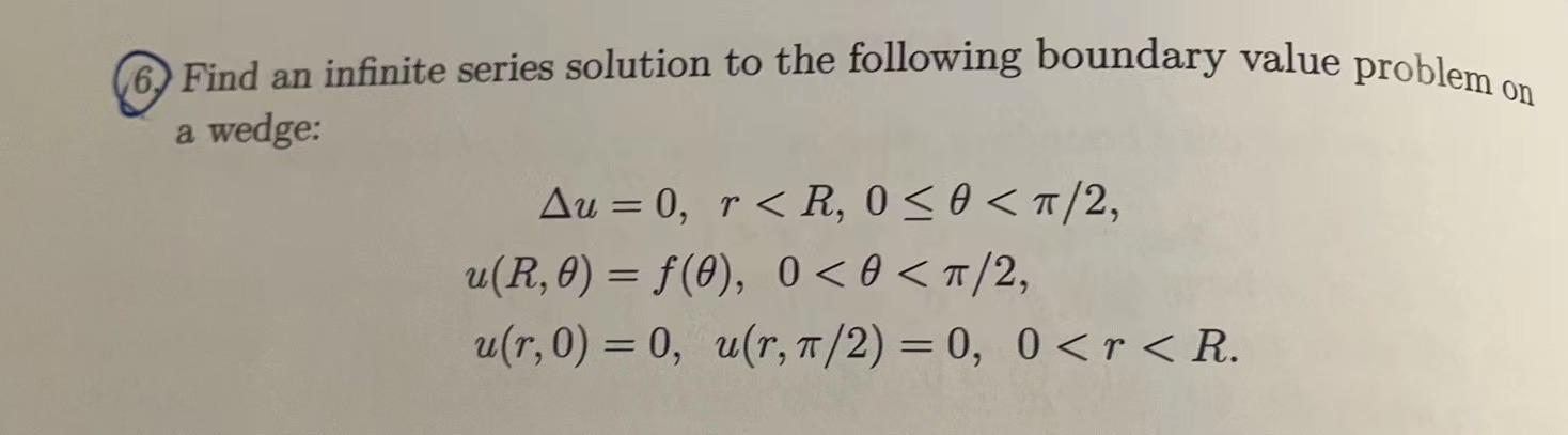 Solved (6. Find an infinite series solution to the following | Chegg.com