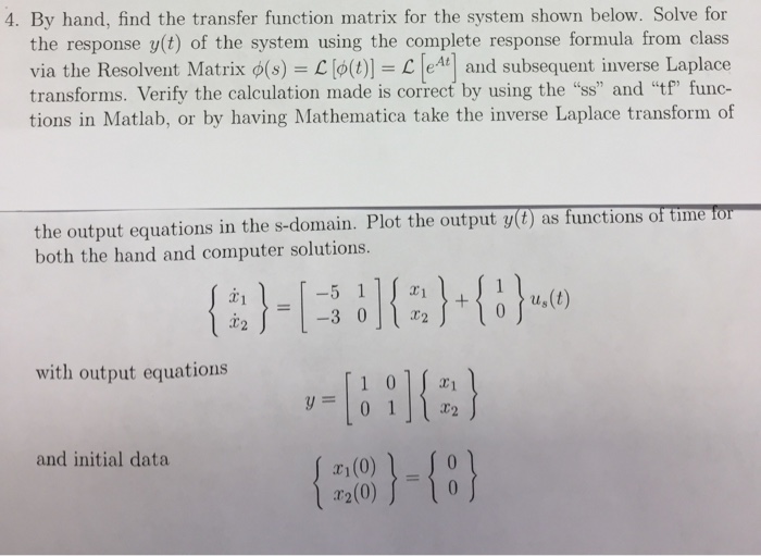 Solved By Hand Find The Transfer Function Matrix For The