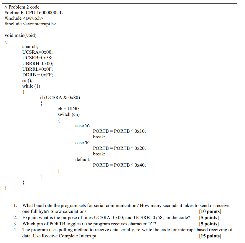 Solved // Problem 2 code #define F_CPU 16000000UL #include | Chegg.com