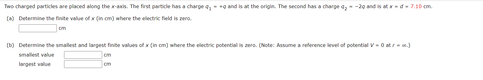 Solved Two charged particles are placed along the x-axis. | Chegg.com