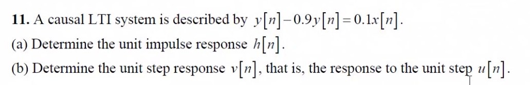 Solved 11. A causal LTI system is described by | Chegg.com