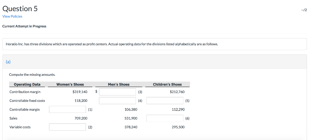 Solved Question 5 View Policies Current Attempt in Progress | Chegg.com