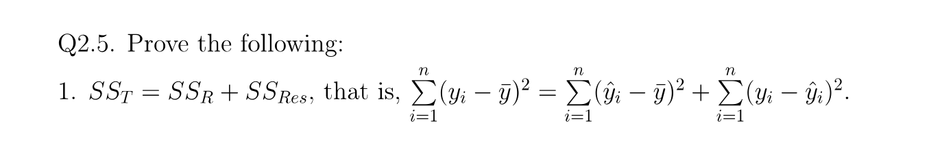 Solved SST=SSR+SSRes , that is, | Chegg.com