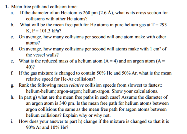 Solved a. 1. Mean free path and collision time: If the | Chegg.com