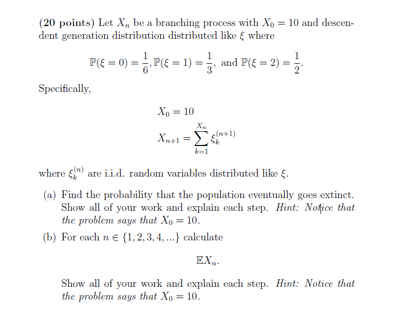 Solved (20 points) Let X, be a branching process with Xo = | Chegg.com