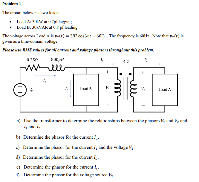 Solved Problem 1 The circuit below has two loads: Load A: | Chegg.com
