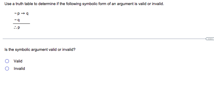 Solved Use a truth table to determine if the following | Chegg.com