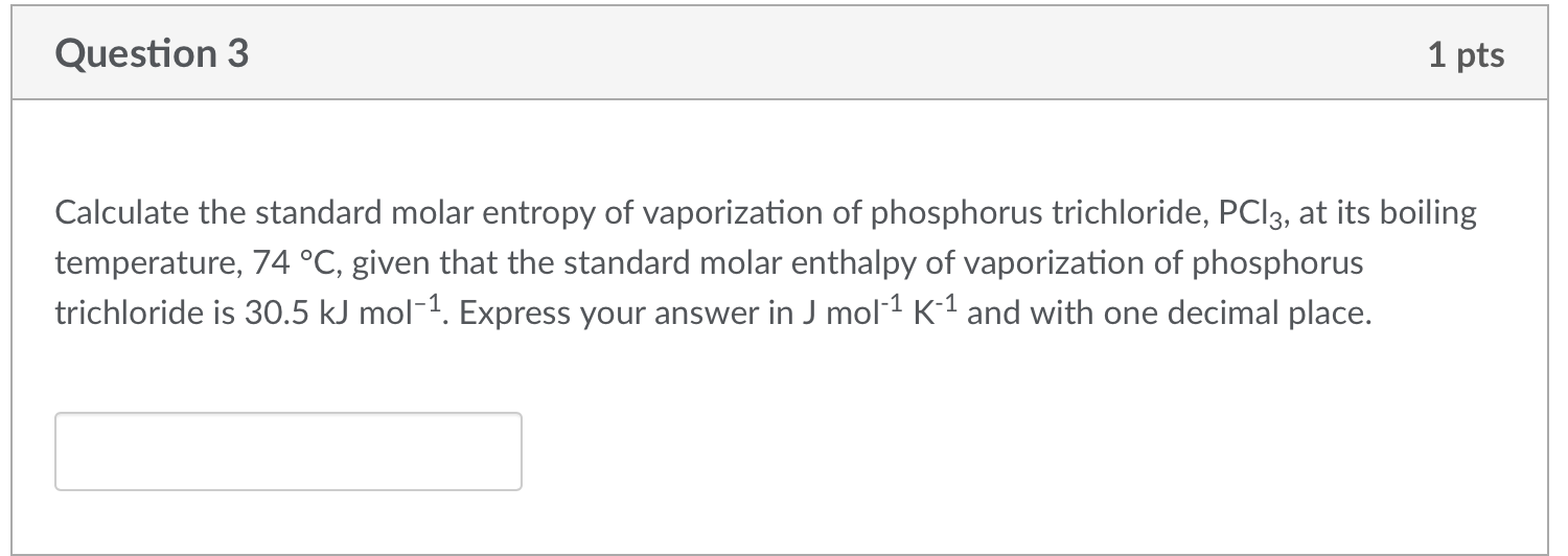 Solved Calculate the standard molar entropy of vaporization | Chegg.com