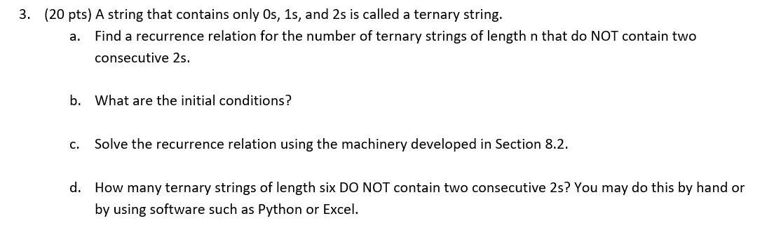 Solved 3 20 Pts A String That Contains Only Os 1s And 