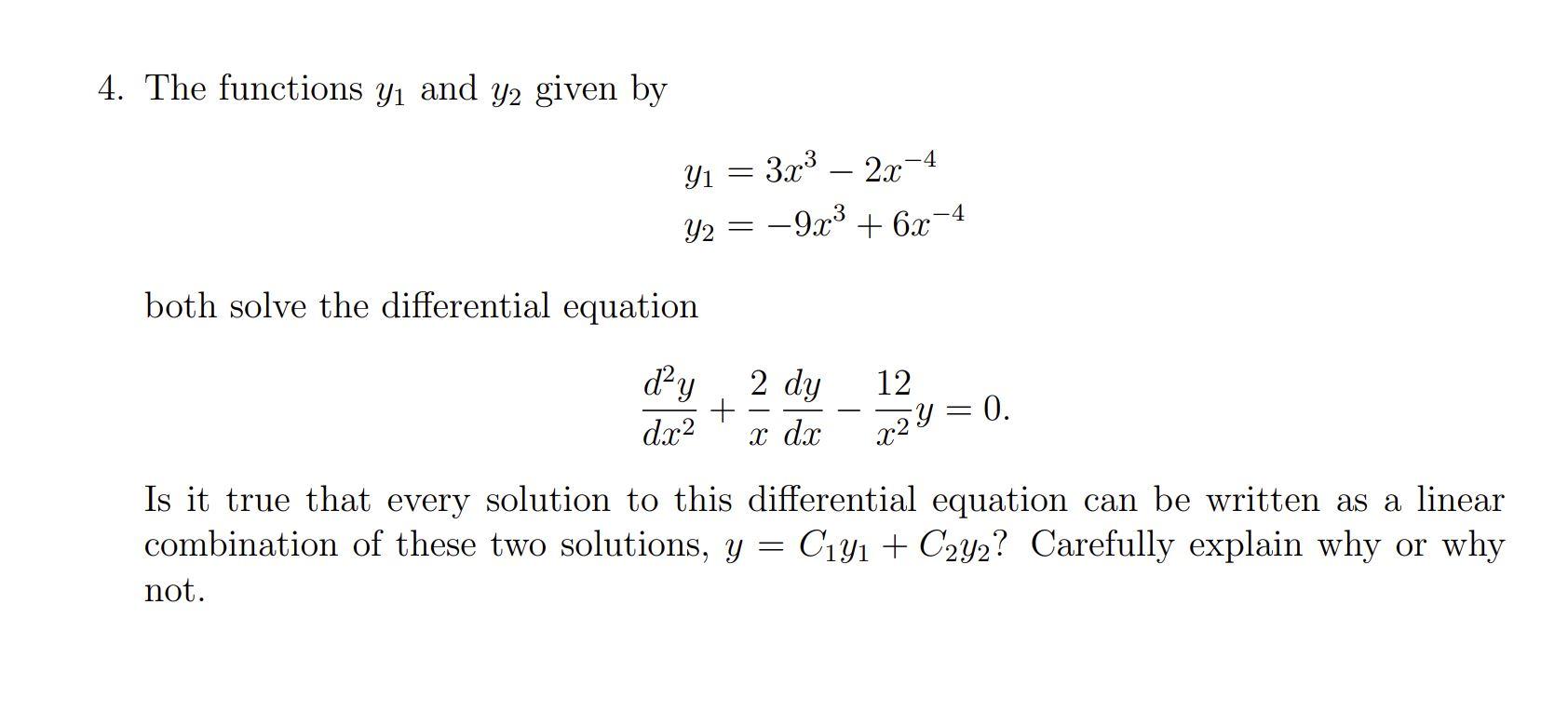 Solved 4. The functions yi and Y2 given by -4 Y1 = - 3x3 – | Chegg.com