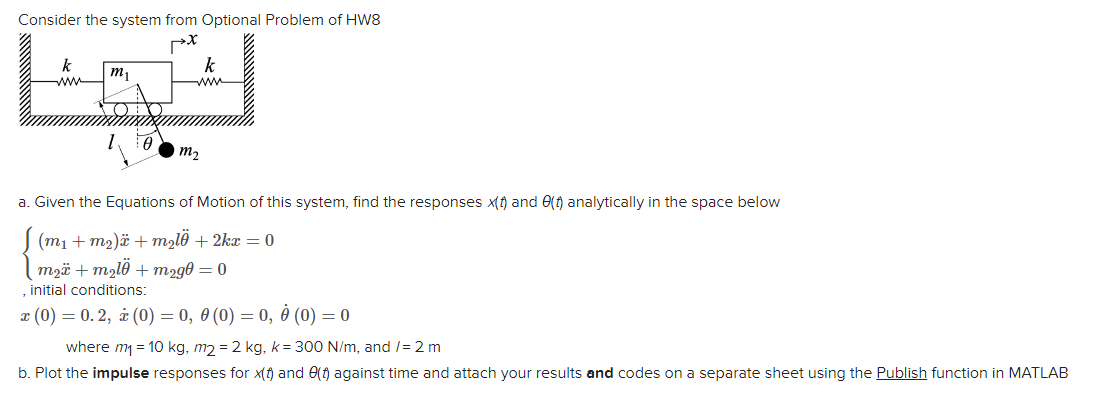 Solved Consider the system from Optional Problem of HW8 k k | Chegg.com