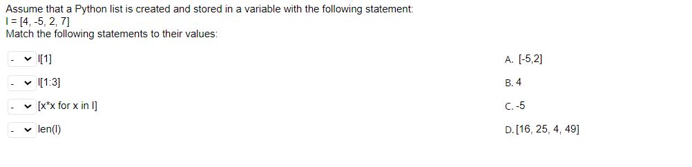 Solved Assume that a Python list is created and stored in a | Chegg.com