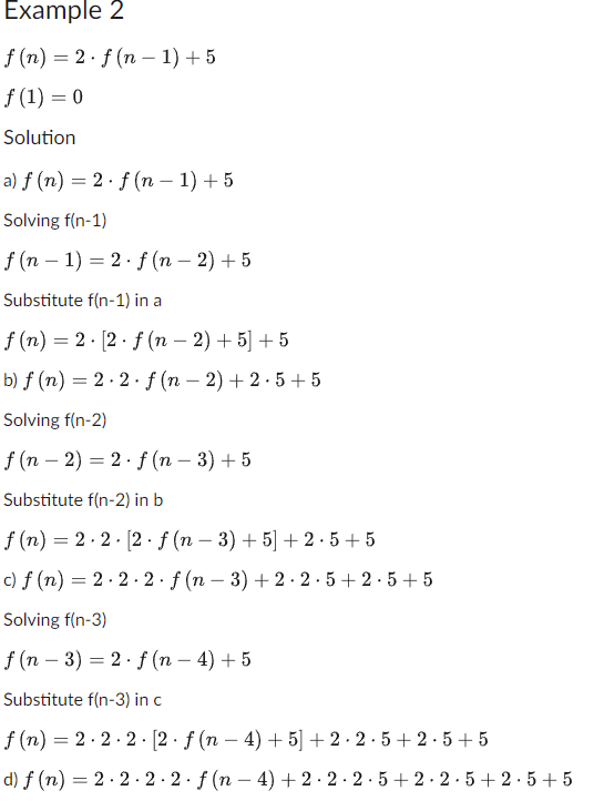 Solved Example 2 f(n)=2⋅f(n−1)+5f(1)=0 Solution a) | Chegg.com