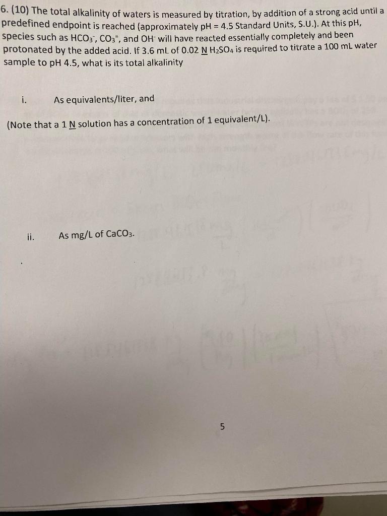 Solved 6. (10) The total alkalinity of waters is measured by | Chegg.com