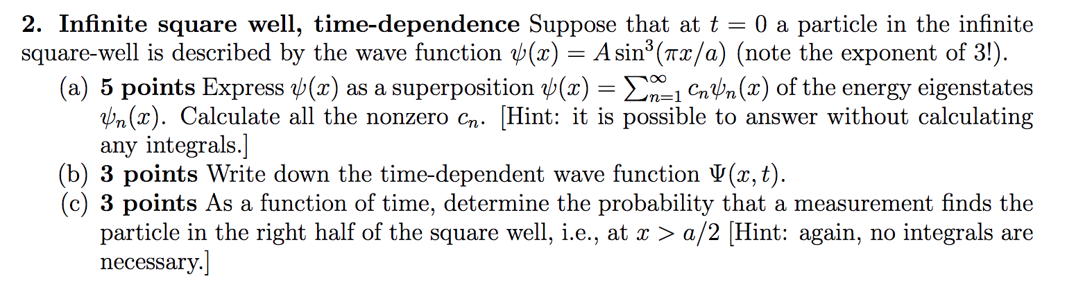 Solved 2. Infinite square well, time-dependence Suppose that | Chegg.com