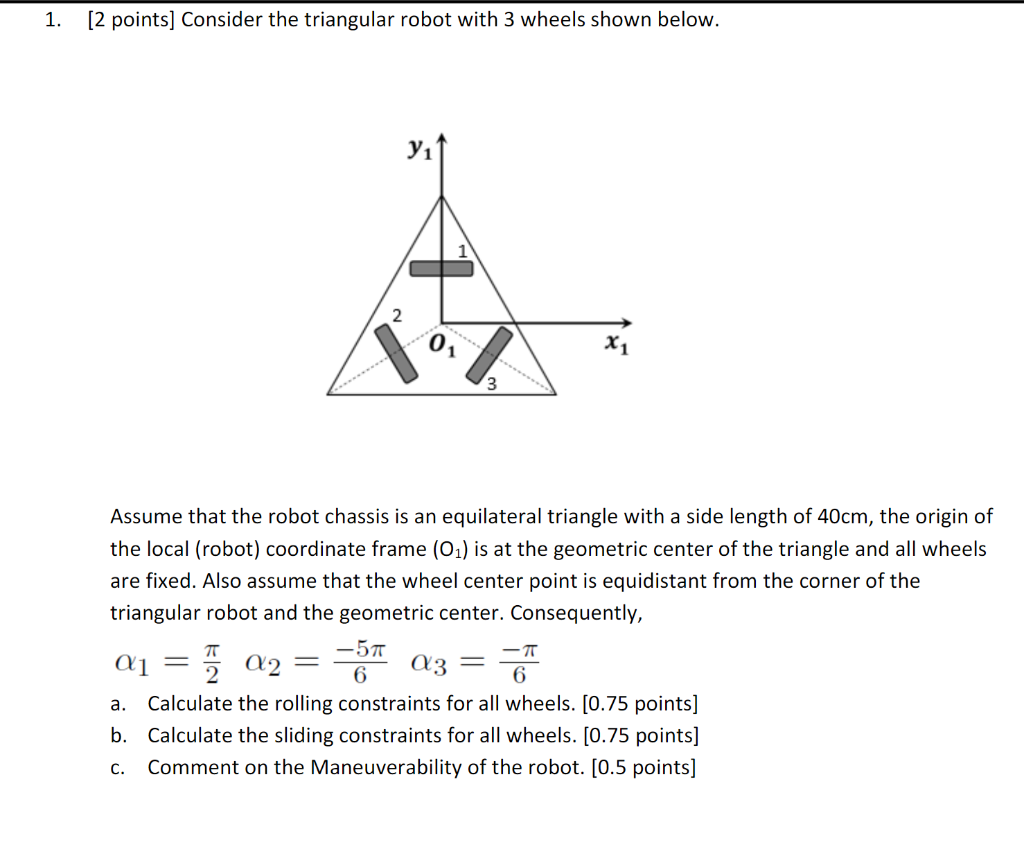 [2 points] Consider the triangular robot with 3 | Chegg.com