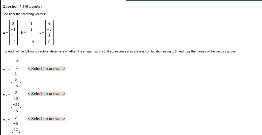 Solved Write answer in vector format for example: v1=a+2b+c | Chegg.com