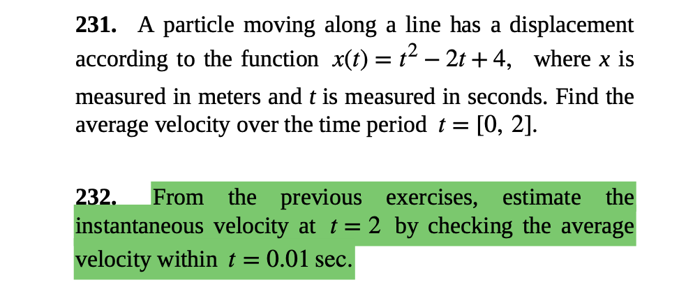 Solved 231. A particle moving along a line has a | Chegg.com