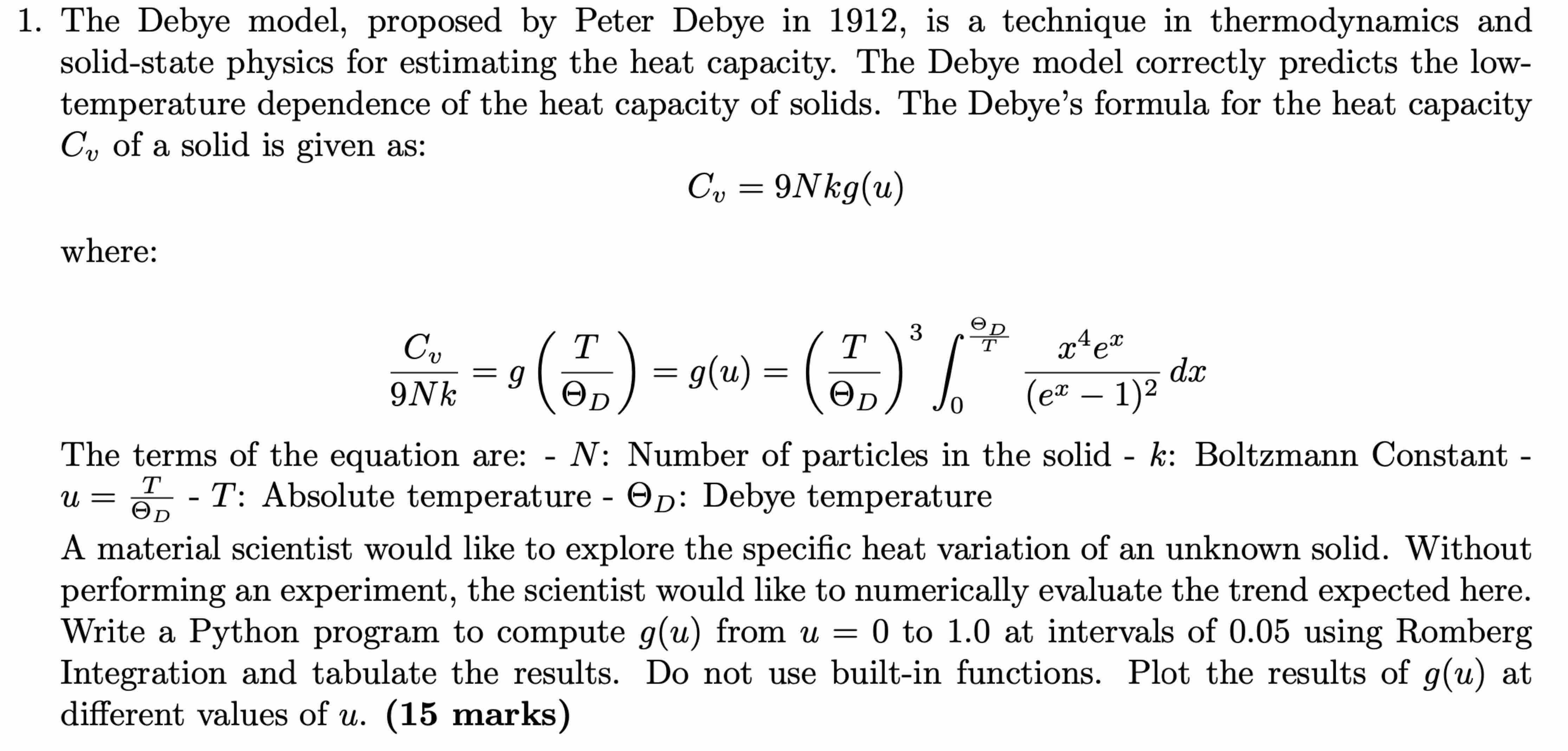 Solved The Debye model, proposed by ﻿Peter Debye in 1912, is | Chegg.com