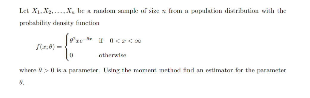 Solved Let X1,X2,…,Xn be a random sample of size n from a | Chegg.com