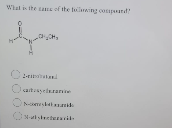 Solved What is the name of the following compound? II CH2CH3 | Chegg.com