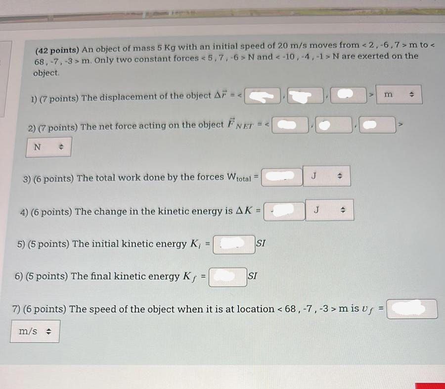 Solved (42 points) An object of mass 5Kg with an initial | Chegg.com