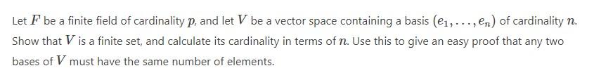 Solved Let F be a finite field of cardinality p, and let V | Chegg.com