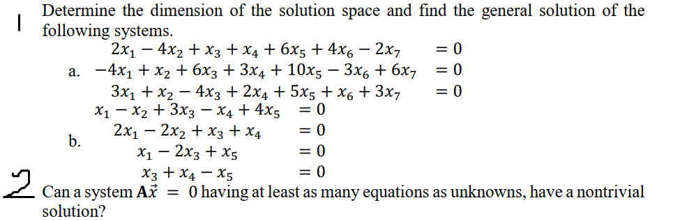 Solved Determine the dimension of the solution space and | Chegg.com