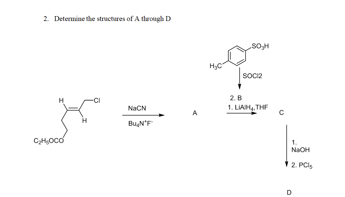 Solved 2. Determine the structures of A through D | Chegg.com