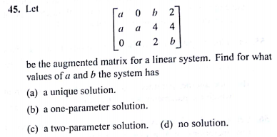 Solved 45. Let be the augmented matrix for a linear system. | Chegg.com