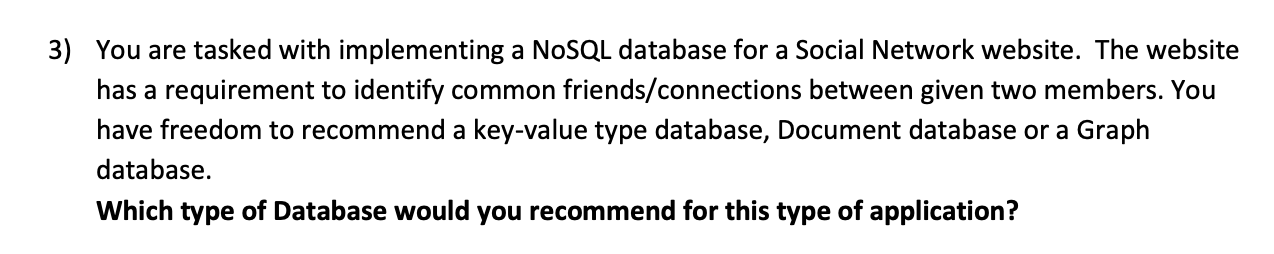 Solved 3) You are tasked with implementing a NoSQL database | Chegg.com