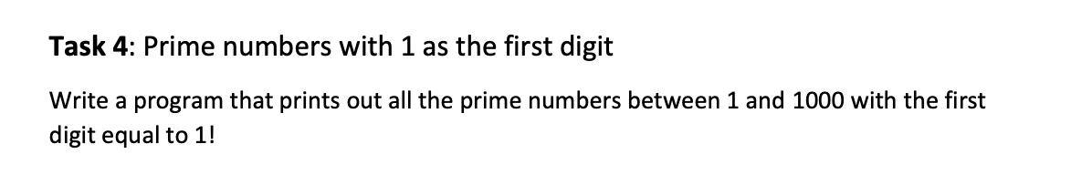 Solved Task 4: Prime numbers with 1 as the first digit Write | Chegg.com