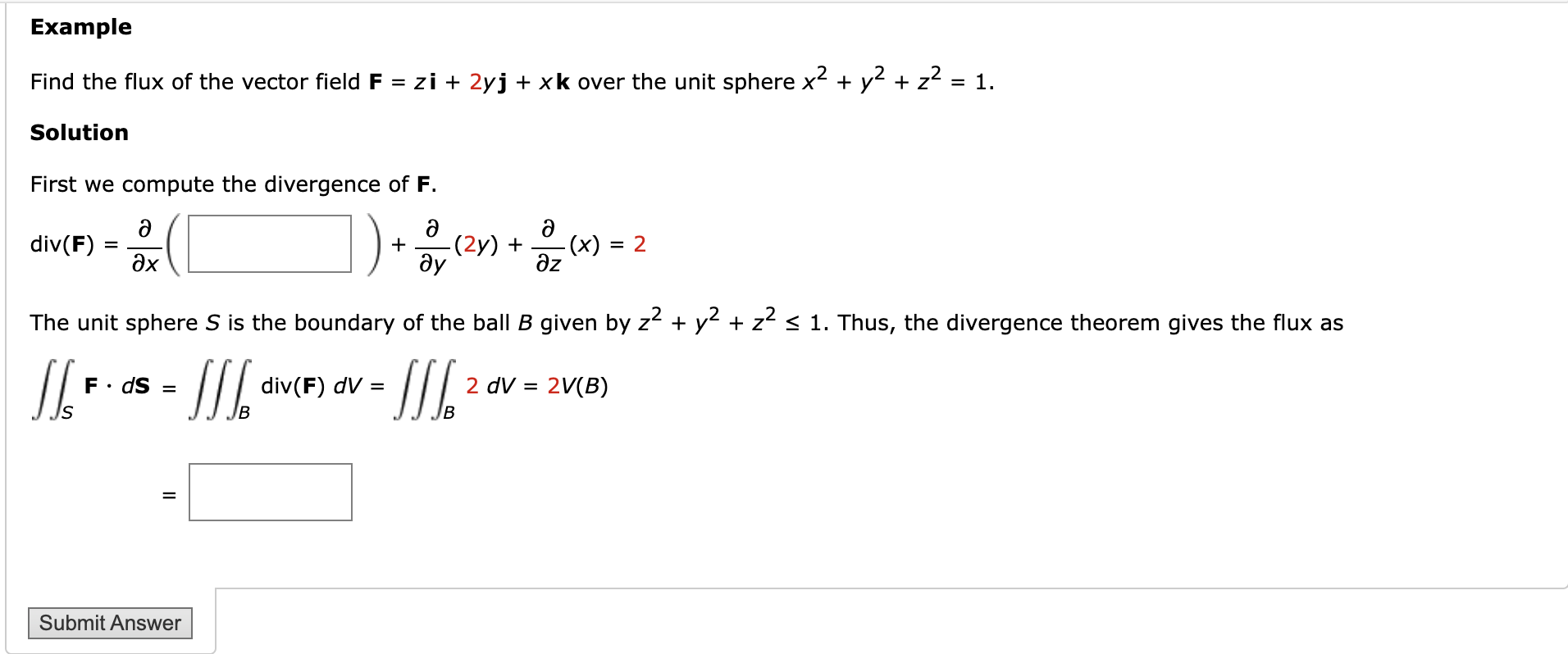 Solved Find the flux of the vector field F=zi+2yj+xk over | Chegg.com