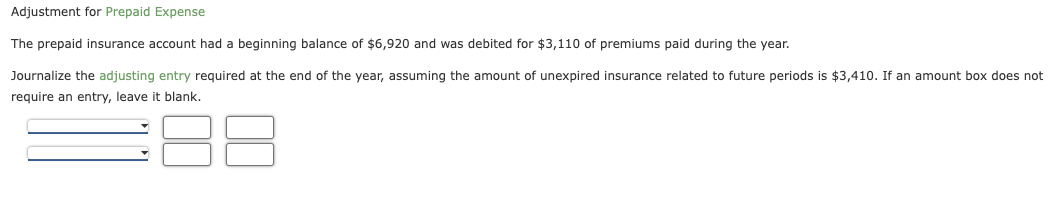 Solved Adjustment for Prepaid Expense The prepaid insurance | Chegg.com